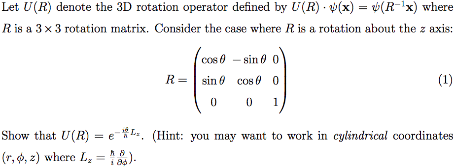 Solved Let U(R) denote the 3D rotation operator defined by | Chegg.com