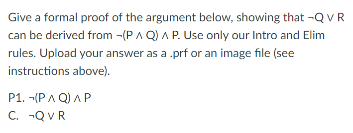 Solved Give a formal proof of the argument below, showing | Chegg.com