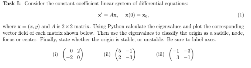 Solved Task I: Consider the constant coefficient linear | Chegg.com