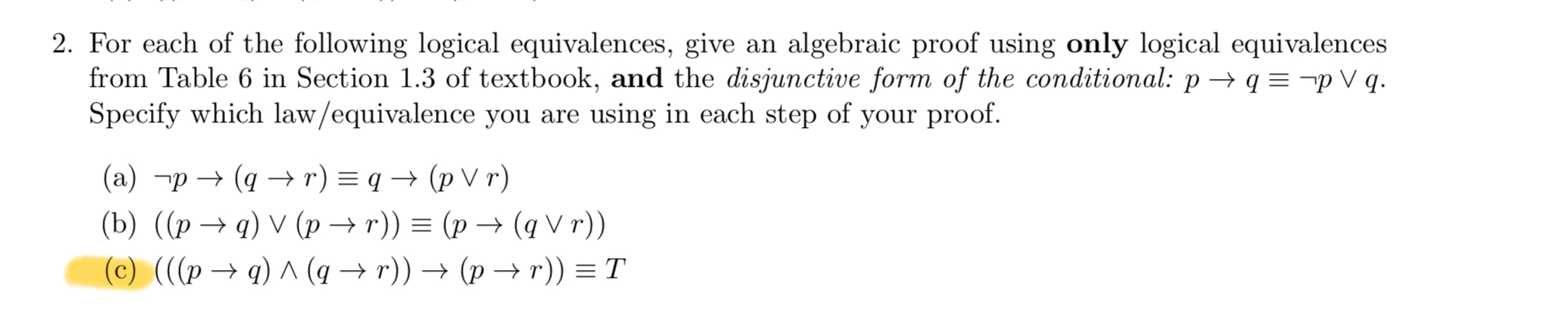 Solved For each of the following logical equivalences, give | Chegg.com
