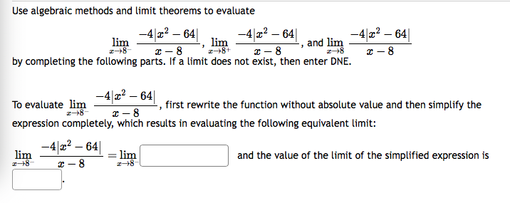 Solved Use Algebraic Methods And Limit Theorems To Evaluate 