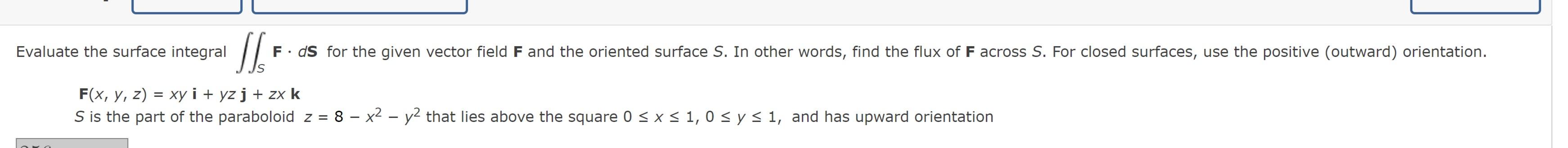 Solved Evaluate the surface integral S F · dS for the given | Chegg.com