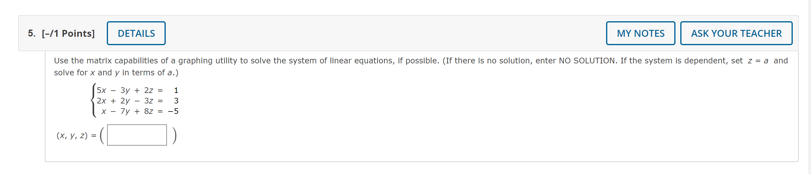 Solved 5. [-/1 Points] DETAILS MY NOTES ASK YOUR TEACHER Use | Chegg.com