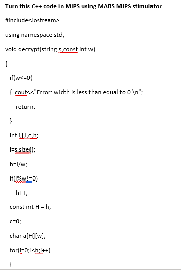 Solved Turn this C++ code in MIPS using MARS MIPS stimulator | Chegg.com