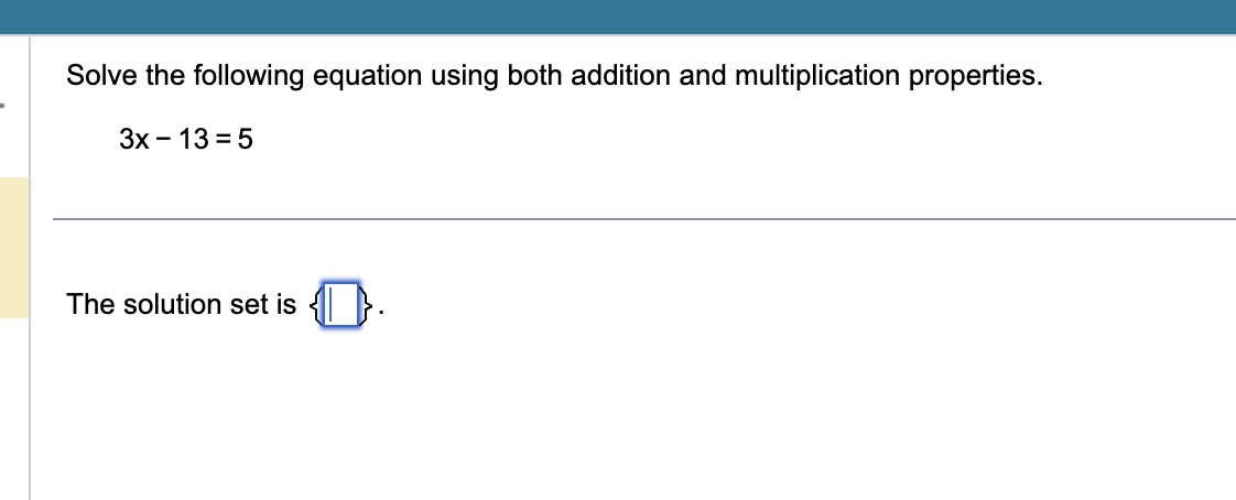 Solved Solve the following equation using both addition and | Chegg.com