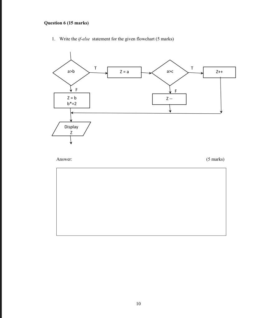 Solved Question 6 (15 marks) 1. Write the if-else statement | Chegg.com