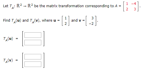 Solved Let T: R2 - R2 be the matrix transformation | Chegg.com