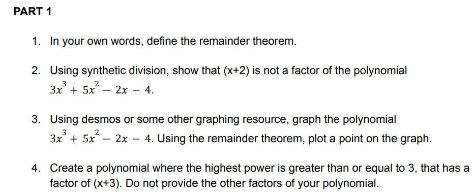 Solved 1. In your own words, define the remainder theorem. | Chegg.com