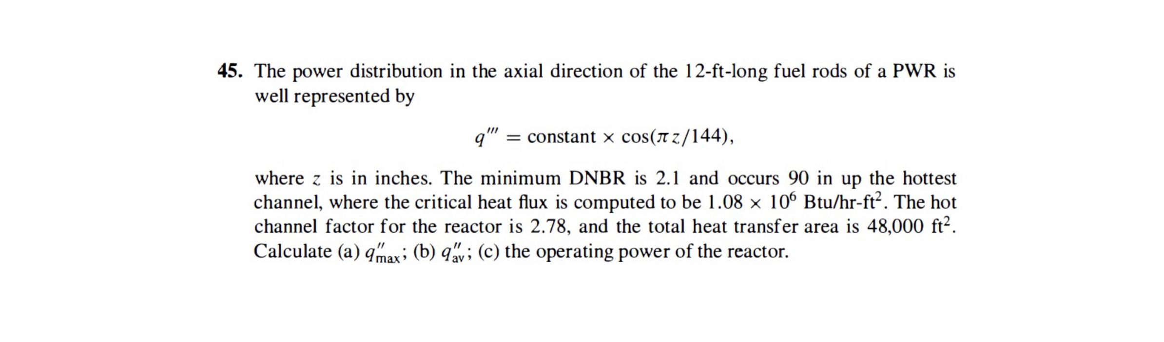 Solved 45. The power distribution in the axial direction of | Chegg.com