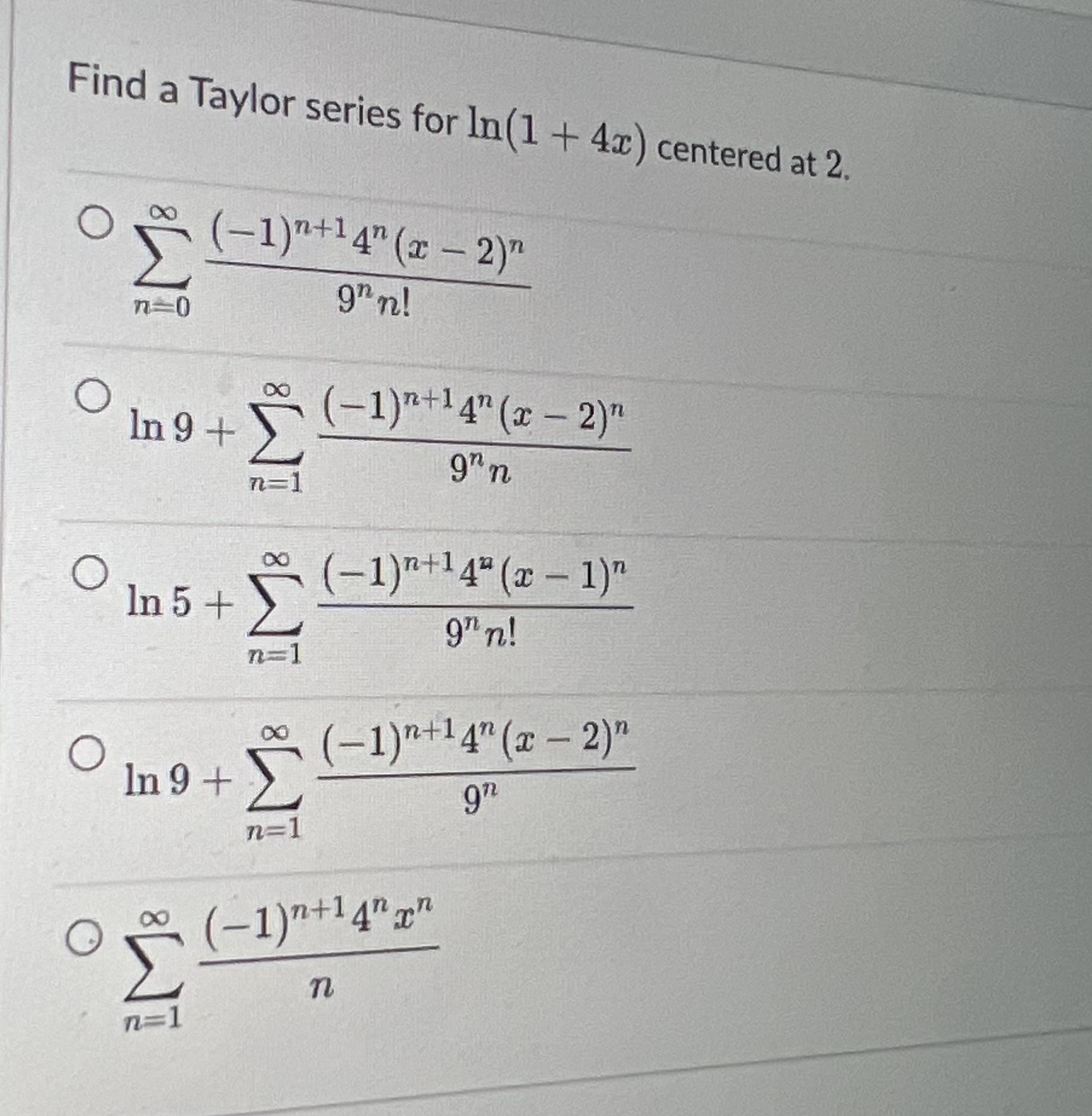 Solved Find a Taylor series for ln(1+4x) ﻿centered at | Chegg.com