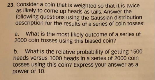 Solved 23. Consider a coin that is weighted so that it is | Chegg.com
