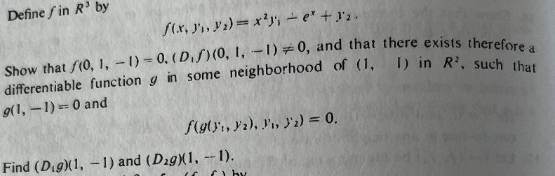 Solved Define f in R3 by f(x,y1,y2)=x2y1−ex+y2. Show that | Chegg.com