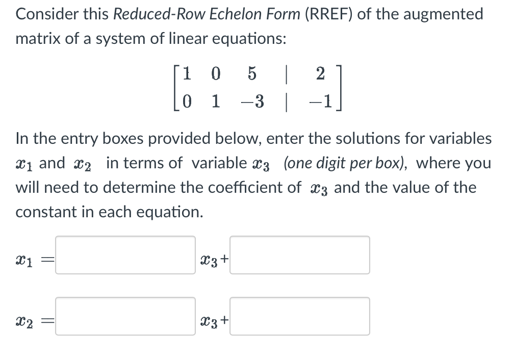 Solved Consider this Reduced-Row Echelon Form (RREF) of the | Chegg.com