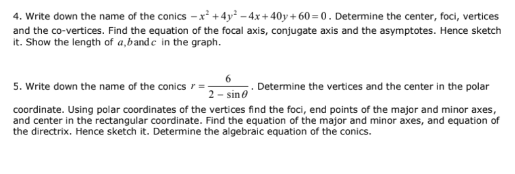 Solved 4. Write down the name of the conics - x? +4y2 - 4x + | Chegg.com