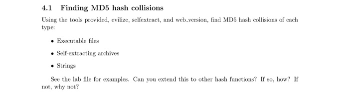 Solved 4.1 Finding MD5 hash collisions Using the tools | Chegg.com