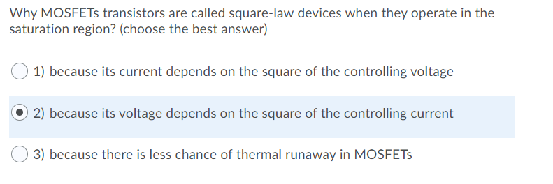 Solved Why MOSFETs transistors are called square-law devices | Chegg.com