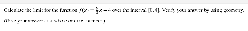 Solved Calculate the limit for the function f(x) = x + 4 | Chegg.com