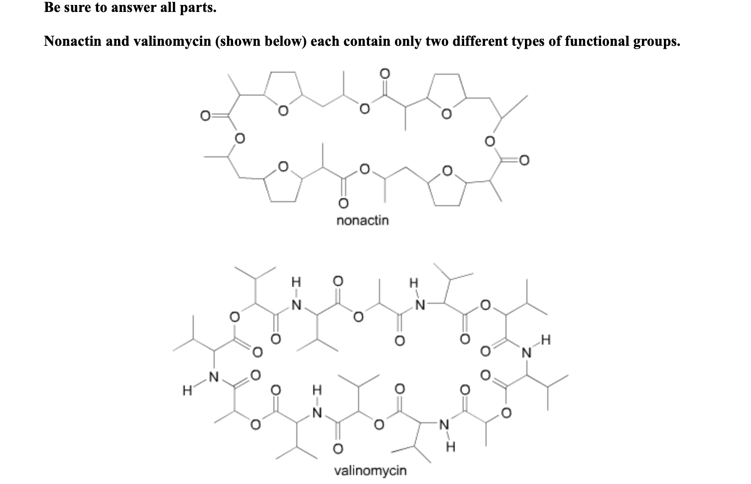 Solved Be sure to answer all parts. Nonactin and valinomycin | Chegg.com