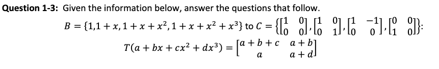 Solved Iestion 1-3: Given the information below, answer the | Chegg.com Solved Iestion 1-3: Given the information below, answer the | Chegg.com