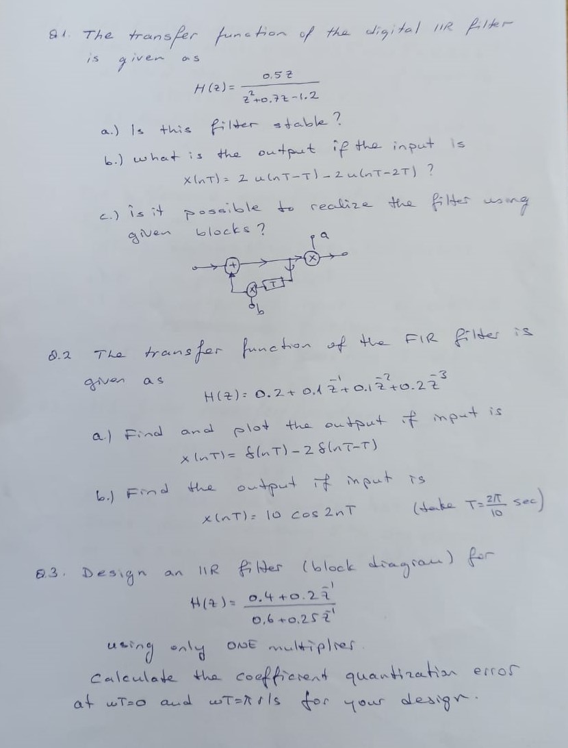 Q1. The transfer function of the digital IIR | Chegg.com