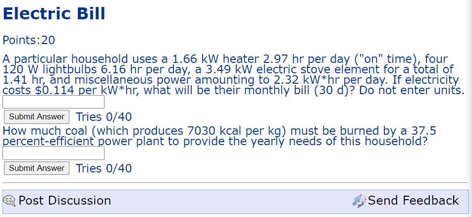 Solved Electric Bill Points:20 A particular household uses a | Chegg.com