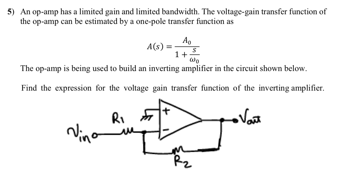 Solved 5) An op-amp has a limited gain and limited | Chegg.com