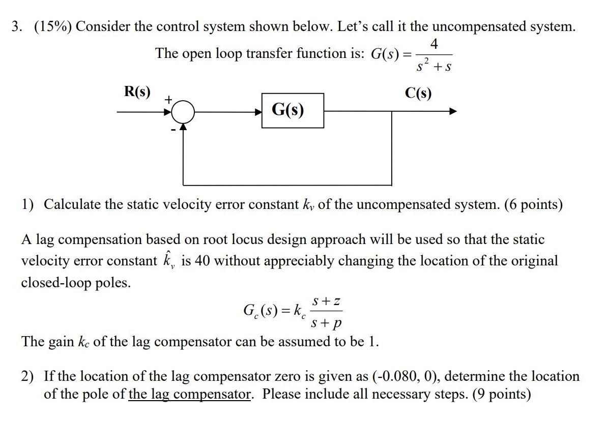 Solved 3. (15%) Consider the control system shown below. | Chegg.com