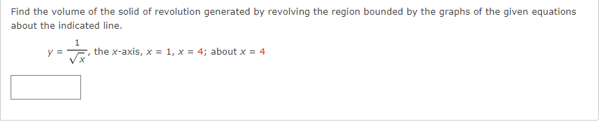 Solved Find the volume of the solid of revolution generated | Chegg.com