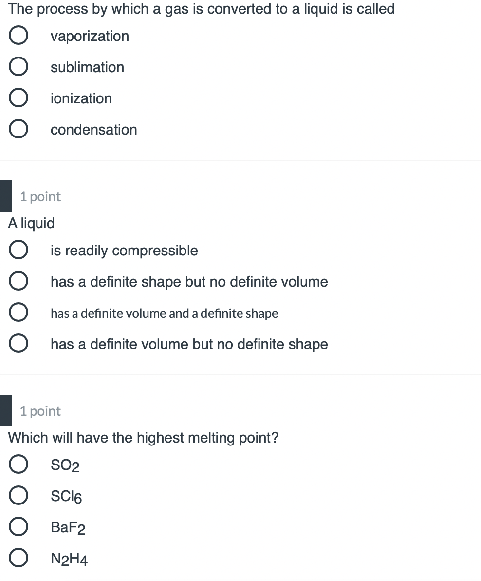 Solved The process by which a gas is converted to a liquid | Chegg.com
