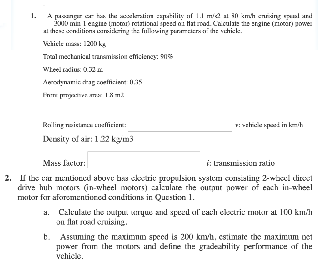 Solved 1. A passenger car has the acceleration capability of | Chegg.com