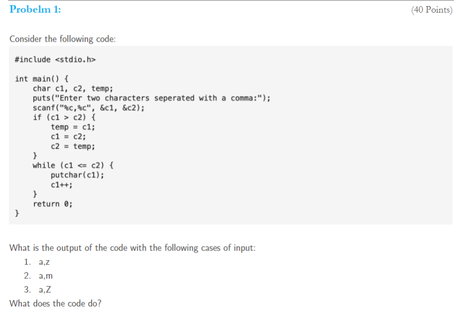 Solved Probelm 1: (40 Points) Consider the following code: | Chegg.com