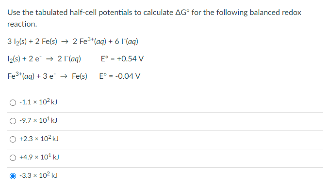Solved Use the tabulated half-cell potentials to calculate | Chegg.com