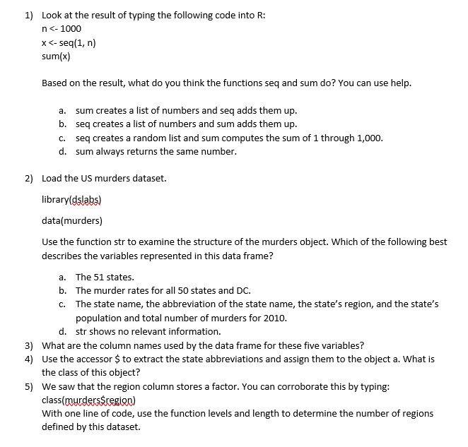 Solved 1) Look at the result of typing the following code | Chegg.com