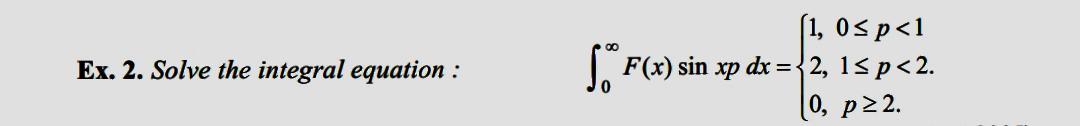 Solved Ex. 2. Solve the integral equation : SOFC (1, Os p
