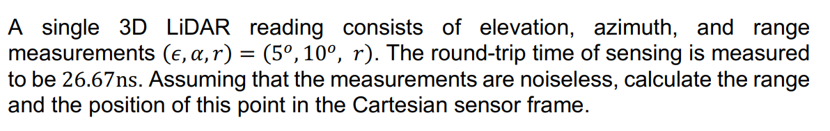 Solved A single 3D LiDAR reading consists of elevation, | Chegg.com