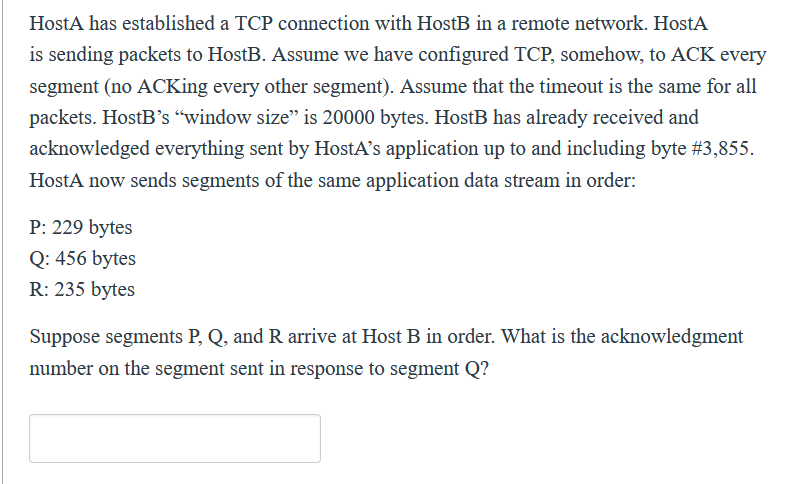Solved HostA has established a TCP connection with HostB in | Chegg.com