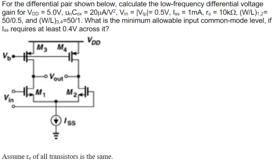 Solved For the differential pair shown below, calculate the | Chegg.com