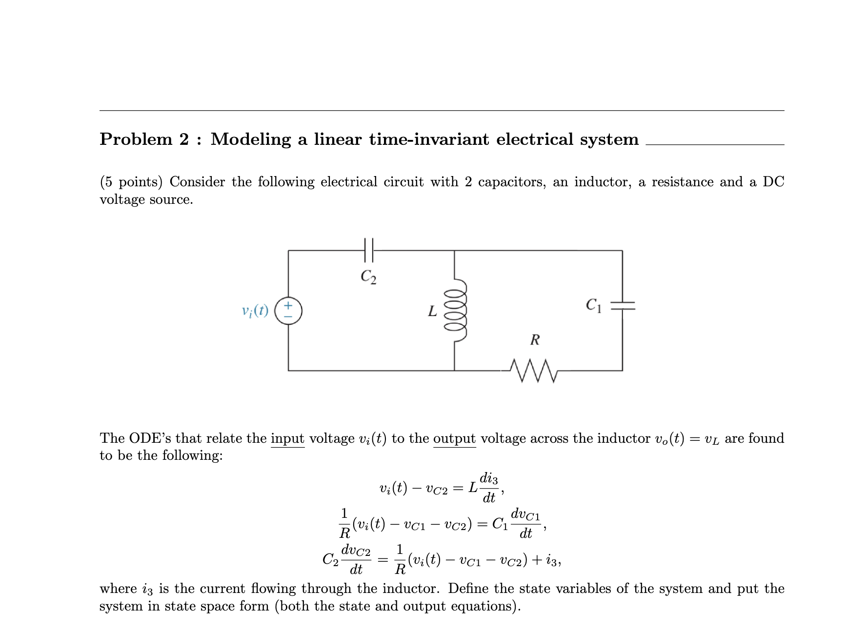 Solved Problem 2 Modeling A Linear Time Invariant