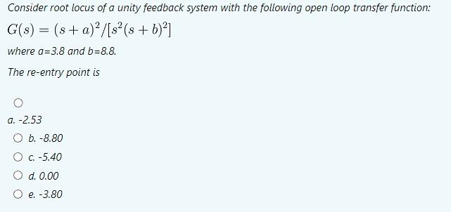 Solved Consider root locus of a unity feedback system with | Chegg.com