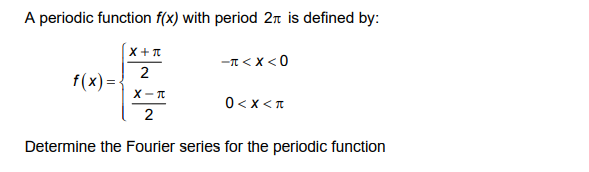 Solved A periodic function f(x) with period 21 is defined | Chegg.com