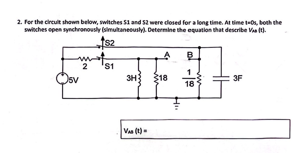 Solved For the circuit shown below, switches S1 ﻿and S2 | Chegg.com
