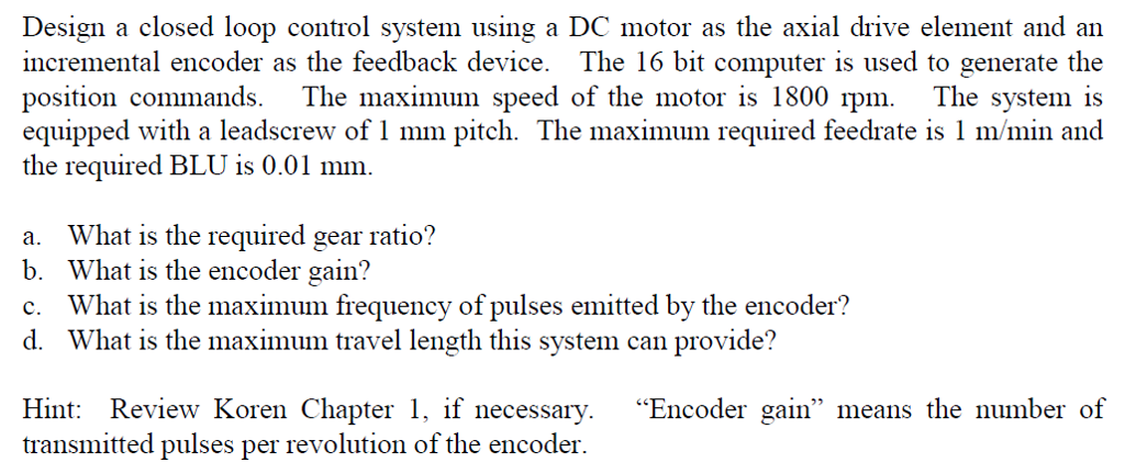 Design a closed loop control system using a DC motor | Chegg.com