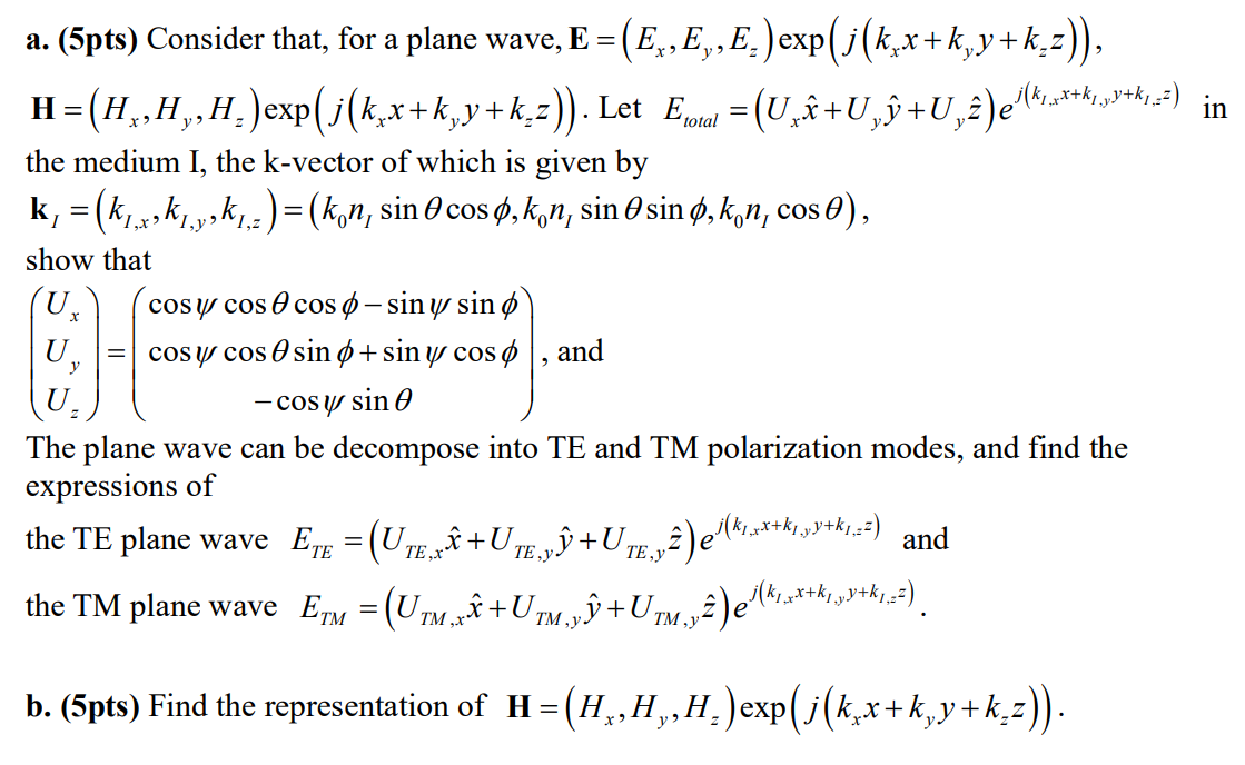 Solved e in PROBLEM 1 (10pts) [Plane wave] Consider the | Chegg.com