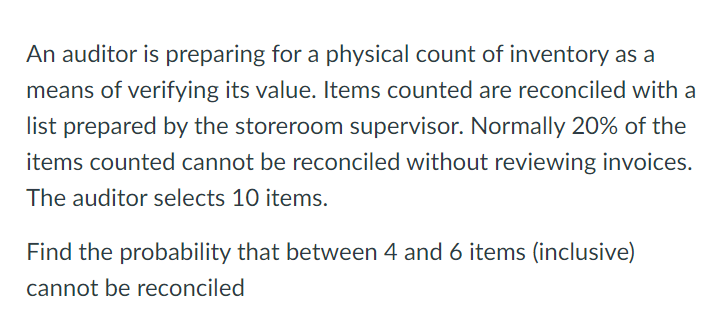 Solved An auditor is preparing for a physical count of | Chegg.com