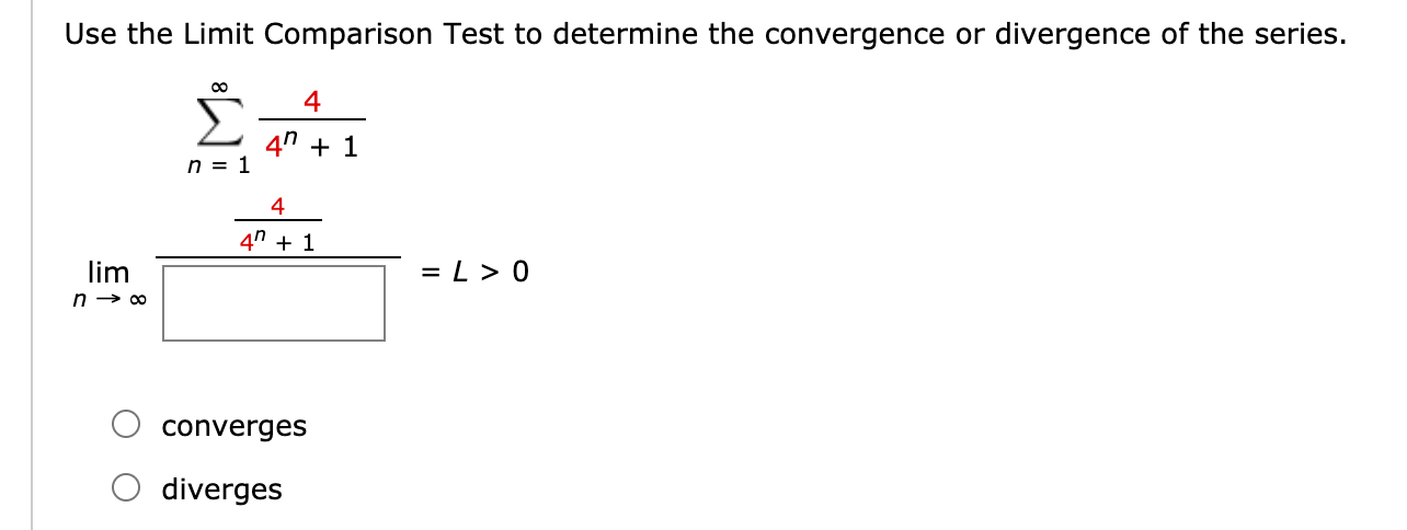 Solved Use the Limit Comparison Test to determine the | Chegg.com