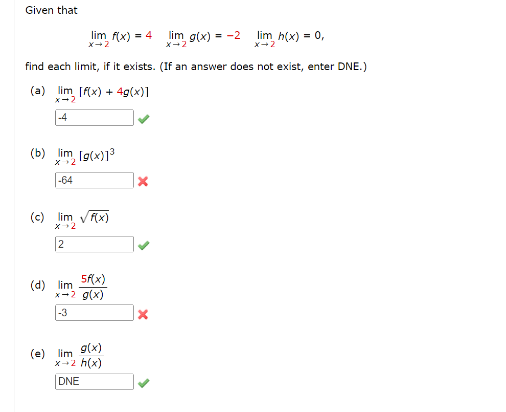 Solved Given that limx→2f(x)=4limx→2g(x)=−2limx→2h(x)=0, | Chegg.com