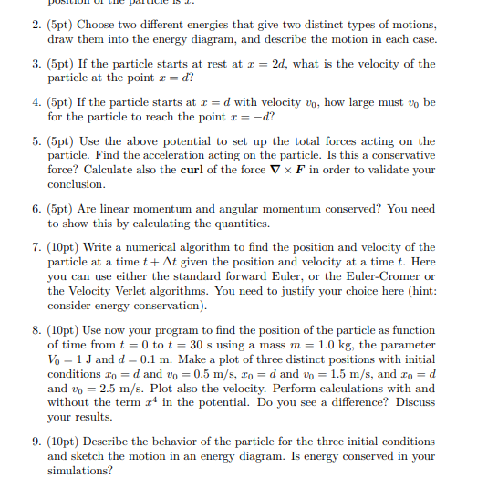 Part 1, Particle in a one-dimensional potential. We | Chegg.com