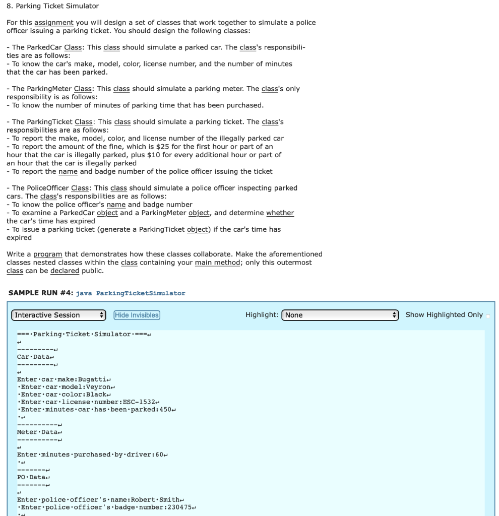 Solved 8. Parking Ticket Simulator For this assignment you | Chegg.com