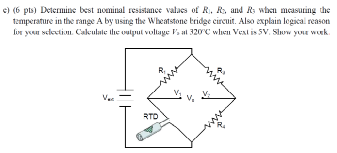 e) (6 pts) Determine best nominal resistance values | Chegg.com
