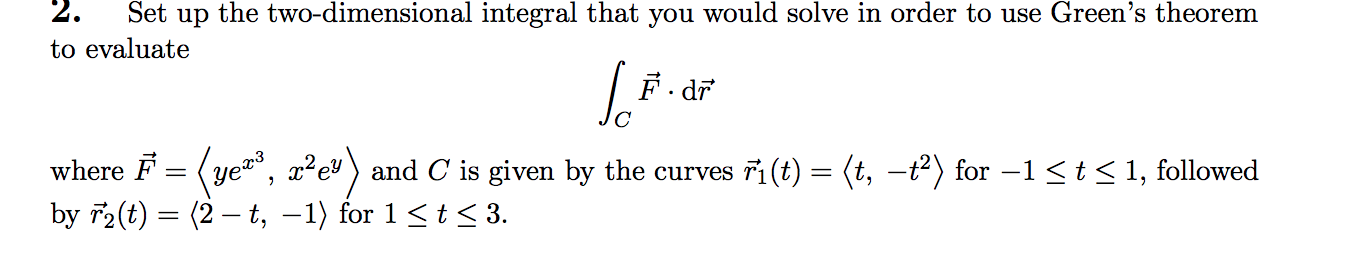 Solved 2. Set up the two-dimensional integral that you would | Chegg.com